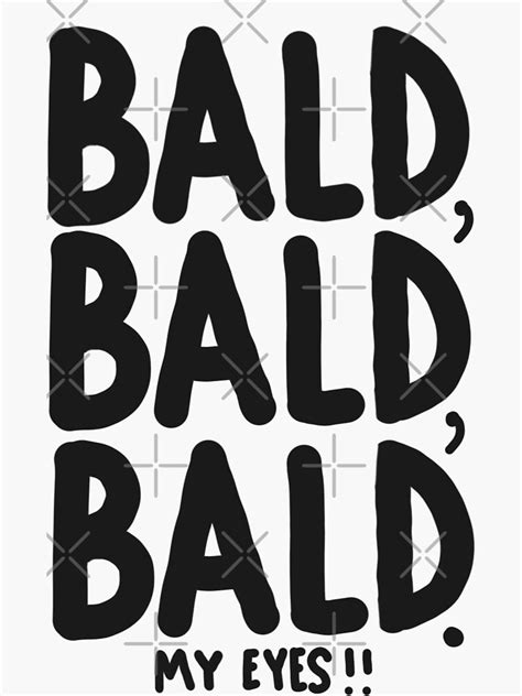Bald Bald Bald My Eyes Spongebob Sticker For Sale By Keepitheavenly