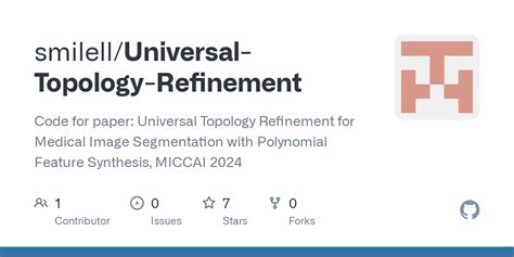 Github Smilelluniversal Topology Refinement Code For Paper Universal Topology Refinement