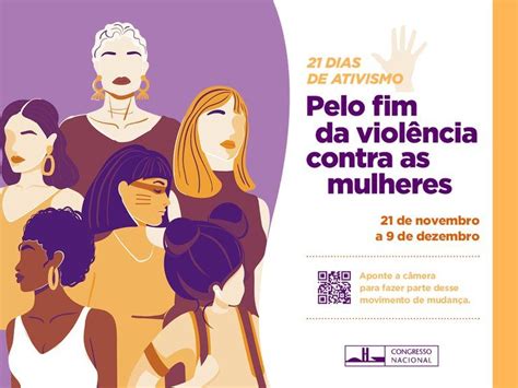 Congresso Participa Da Campanha “21 Dias De Ativismo Pelo Fim Da