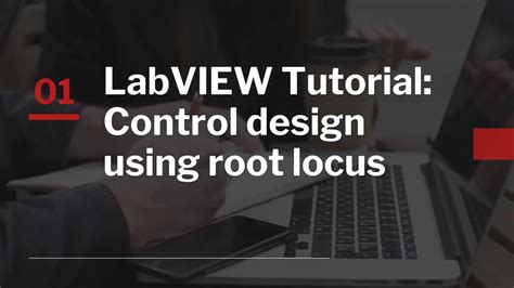 Control Design Via Root Locus Using Labview Control Design Module Youtube