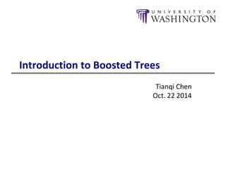 Introduction To Boosted Trees By Tianqi Chen PDF