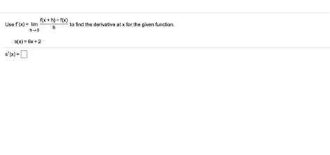 Solved F X H F X Use F X Lim To Find The