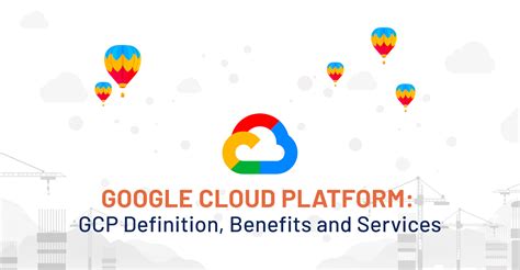 Google Cloud Platform GCP Definition Benefits And Services Foghorn