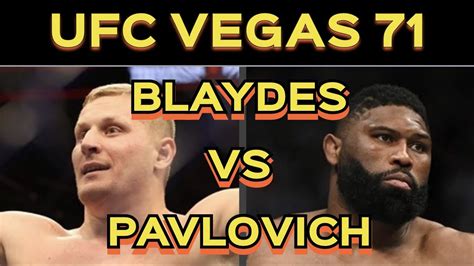 UFC Vegas 71 Sergei Pavlovich Vs Curtis Blaydes Predictions YouTube