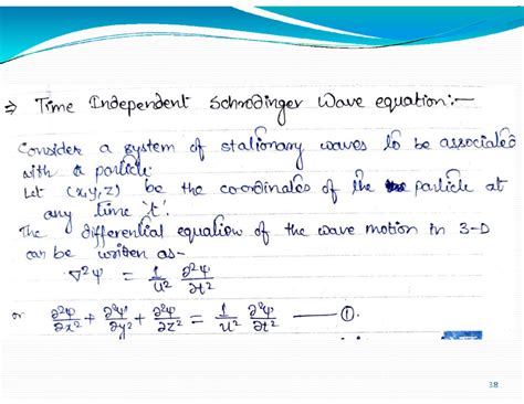 Time Indepandent Schrodinger Equation Time Independent Schrodinger Wave Consider A System Of