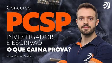 Concurso PCSP Investigador e Escrivão o que cai na prova Rafael