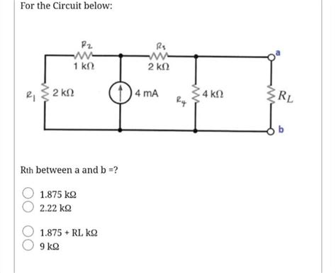 Solved For The Circuit Below Rth Between A And B Chegg Com