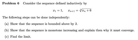 Solved Problem Consider The Sequence Defined Inductively Chegg