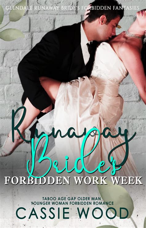 Runaway Brides Forbidden Work Week By Cassie Wood Goodreads