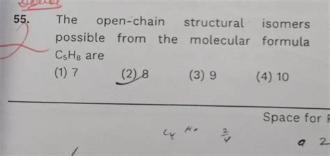 The Open Chain Structural Isomers Possible From The Molecular Formula C5