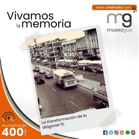 Stream Vivamos la Memoria Cápsula La transformación de la diagonal by Unab Radio