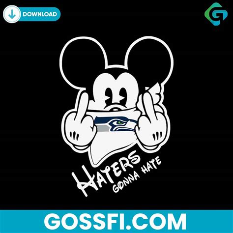 Mickey Haters Gonna Hate Seattle Seahawks Svg