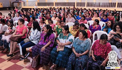 Encuentro Municipal De Comités De Mujeres Municipalidad De Tactic