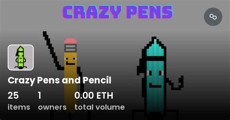 Crazy Pens And Pencil Collection Opensea