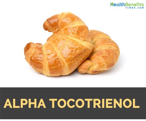 Alfa Tocotrienol Facts Nutrition