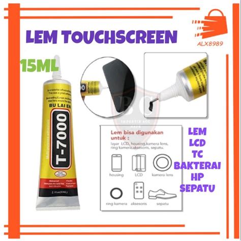 Jual Lem Touchscreen T7000 Lem Lcd T7000 Lem Aksesoris Hp Lem Casing Lem Hp 15ml