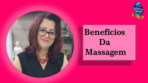 Benefícios Da Massagem Youtube