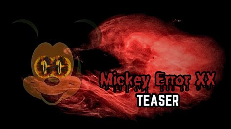 Mickey Error Xx Finale Eas Teaser Youtube
