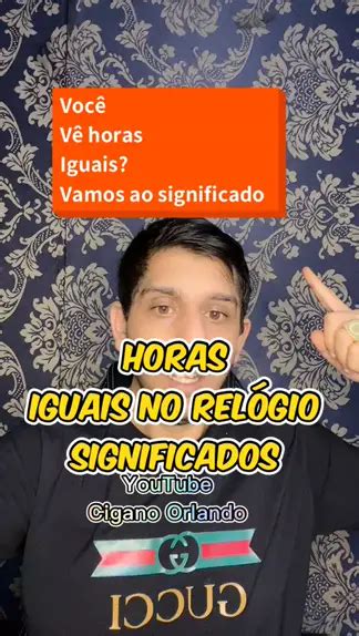Significado Das Horas Iguais O Que Elas Querem Dizer⌚🔔 Descubra A