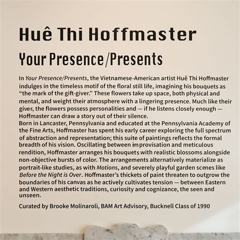 Exhibition Text For Huê Thi Hoffmasters Your Presence Presents At