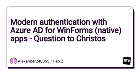 Modern Authentication With Azure Ad For Winforms Native Apps