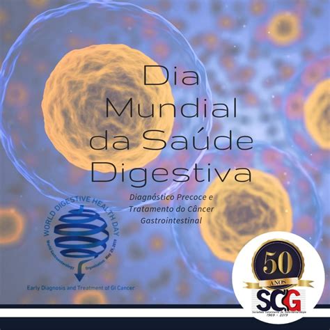 29 de maio Dia Mundial da Saúde Digestiva e Dia do