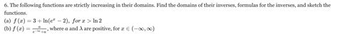 [solved] 6 The Following Functions Are Strictly Increasi