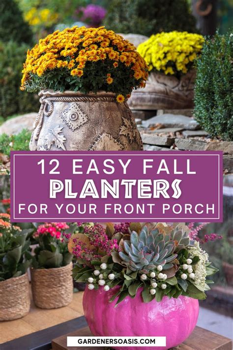 12 Front Porch Fall Planter Ideas Fall Planters Fall Container