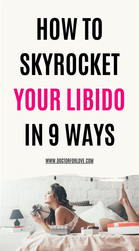 9 Simple But Efficient Ways To Increase Your Libido Libido Libido Boost Boost Libido Women