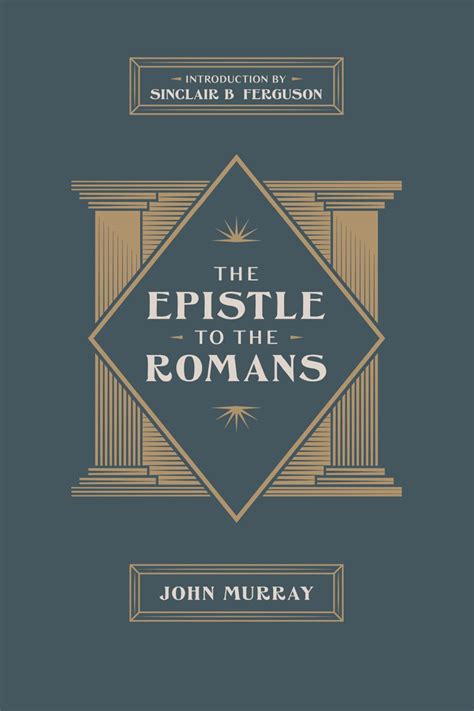 Review ‘the Epistle To The Romans By John Murray