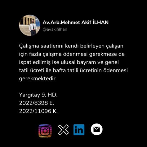 Avarbmehmet Akif İlhan Linkedin‘de Çalışma Saatlerini Kendi Belirleyen Işçi Fazla Mesai Ubgt