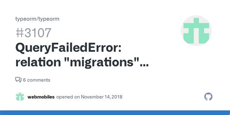 Queryfailederror Relation Migrations Already Exists · Issue 3107
