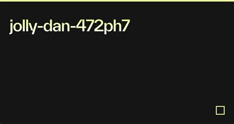 Jolly Dan 472ph7 Codesandbox Jolly Dan 472ph7 Codesandbox