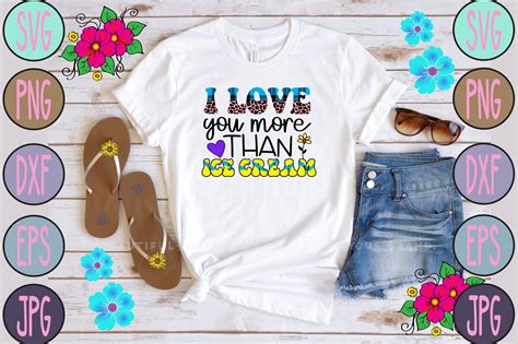 I Love You More Than Ice Cream Graphic By Sublimationbundle · Creative