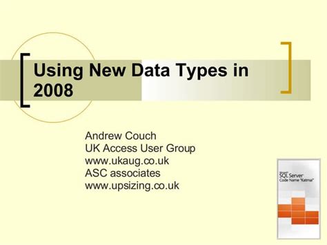 using new data types in2008 ppt