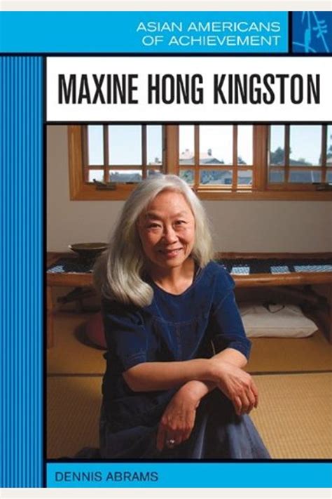 Buy Maxine Hong Kingston Book By Dennis Abrams