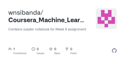 Github Wnsibandacourseramachinelearningpython Contains Jupyter