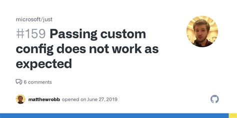 Passing Custom Config Does Not Work As Expected · Issue 159 · Microsoftjust · Github