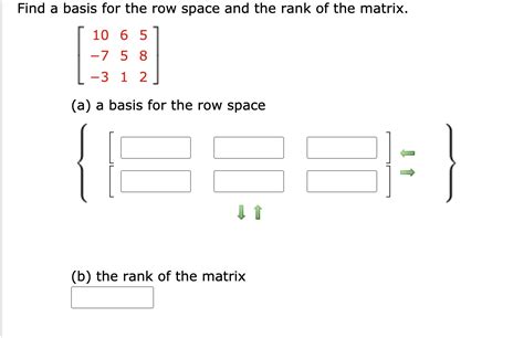 Solved Find A Basis For The Row Space And The Rank Of The Chegg
