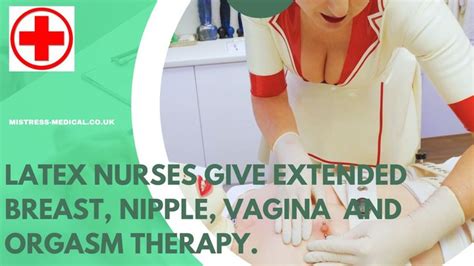 Two Latex Nurses Give Extended Breast N And V Examination