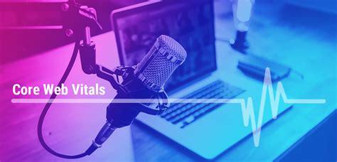 Core Web Vitals 2023 And Beyond Oban International