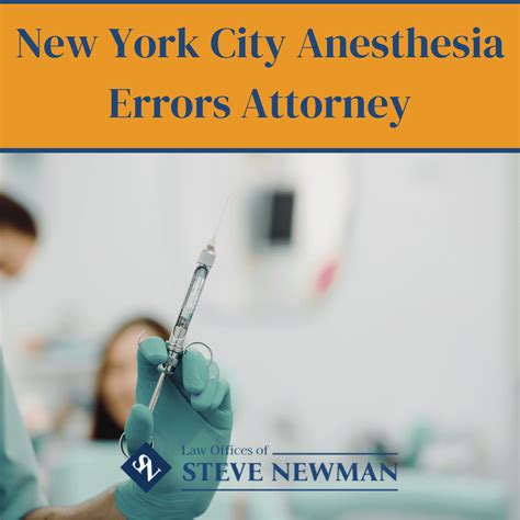 New York City Anesthesia Errors Lawyer Law Offices Of Steve Newman