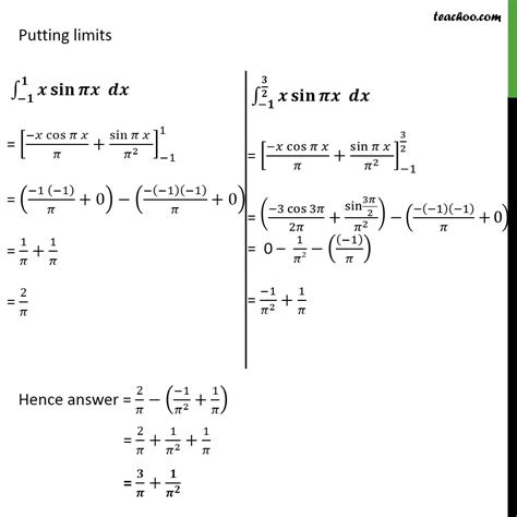Example 43 Evaluate Integral X Sin Pi X Dx Limit 1 To 3pi 2