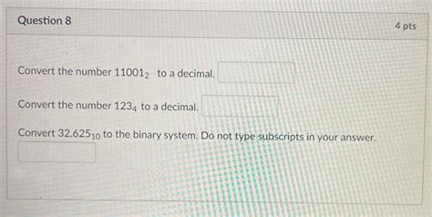 Solved Convert The Number 110012 To A Decimal Convert The