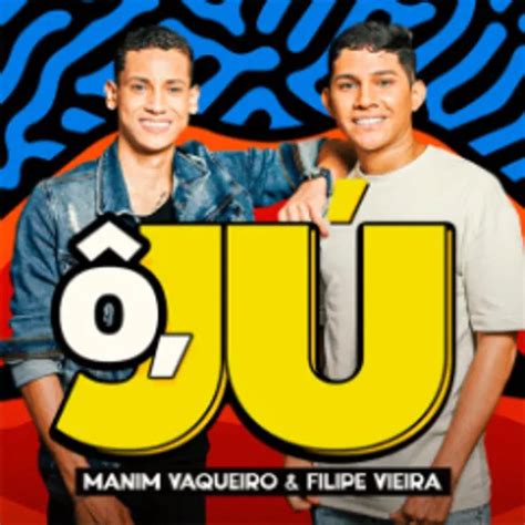 Manim Vaqueiro Ep Atualizou Ô Ju 2024 Forró Sua Música