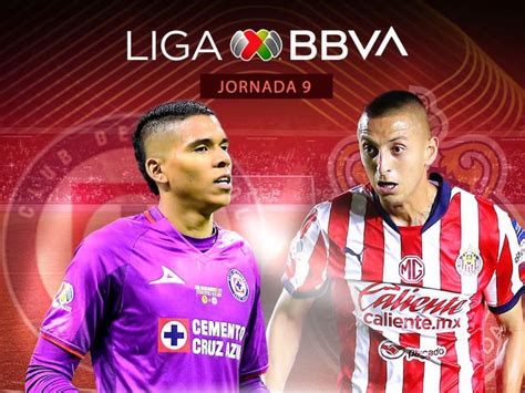 Cruz Azul Vs Chivas En Vivo Dónde Cuándo Y A Qué Hora Ver El Partido