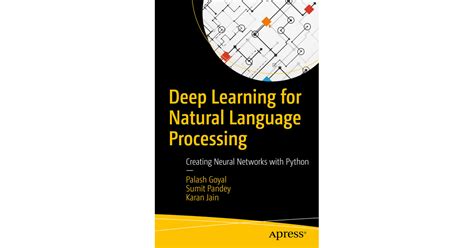 Deep Learning For Natural Language Processing Creating Neural Networks With Python Book