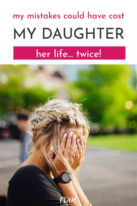 I Screwed Up And It Almost Cost My Daughter Her Life