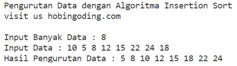 Program Insertion Sort Dalam Bahasa C Hobi Ngoding