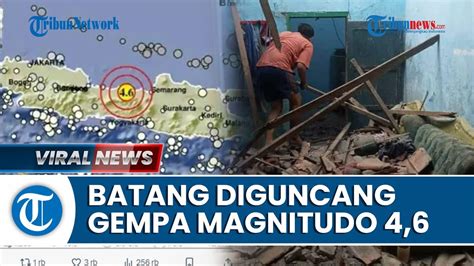Gempa M 4 6 Guncang Batang Getaran Terasa Hingga Pekalongan Rumah